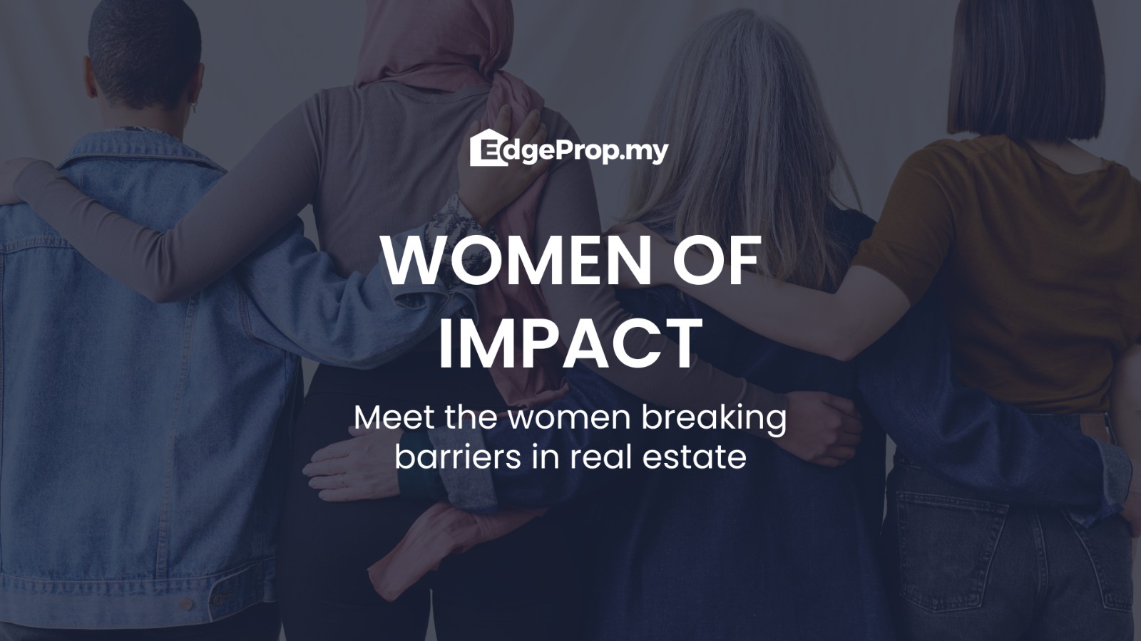 Women of Impact | EdgeProp.my
